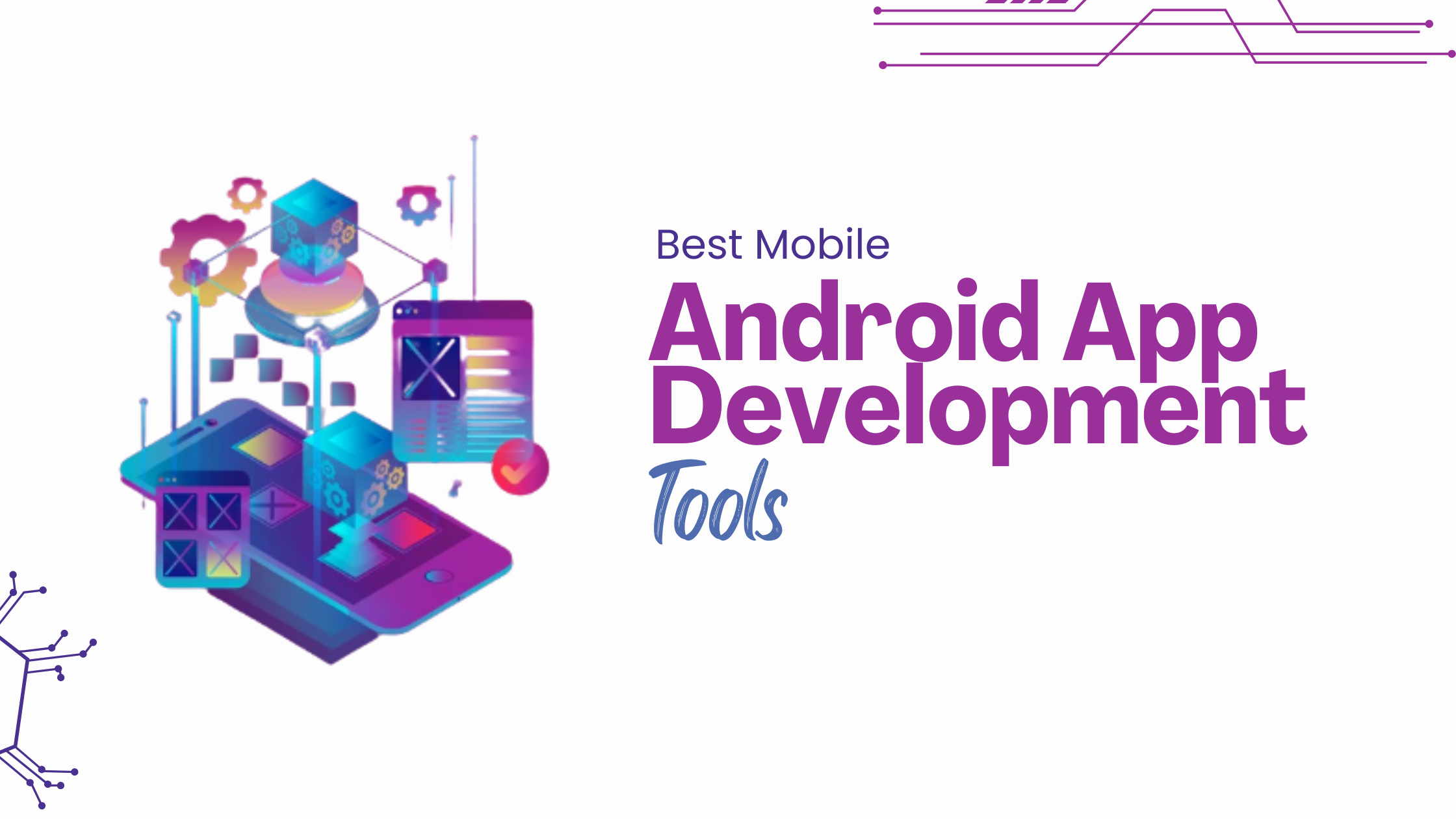 Best Mobile Android App Development Tools